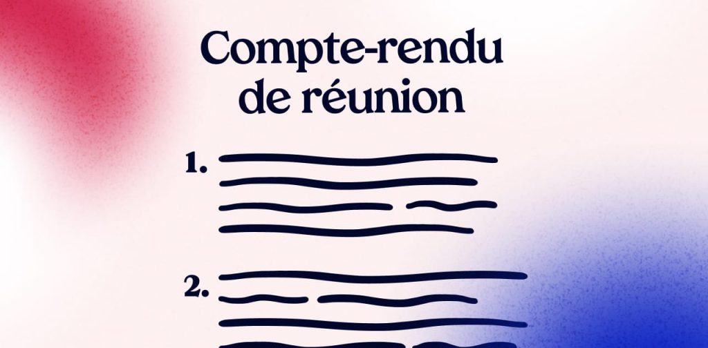 Modèle de compte rendu de réunion : 5 astuces efficaces (+ exemples ...