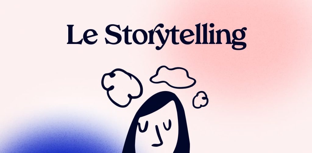 Storytelling : Guide Complet - Définition, Techniques et Astuces ...