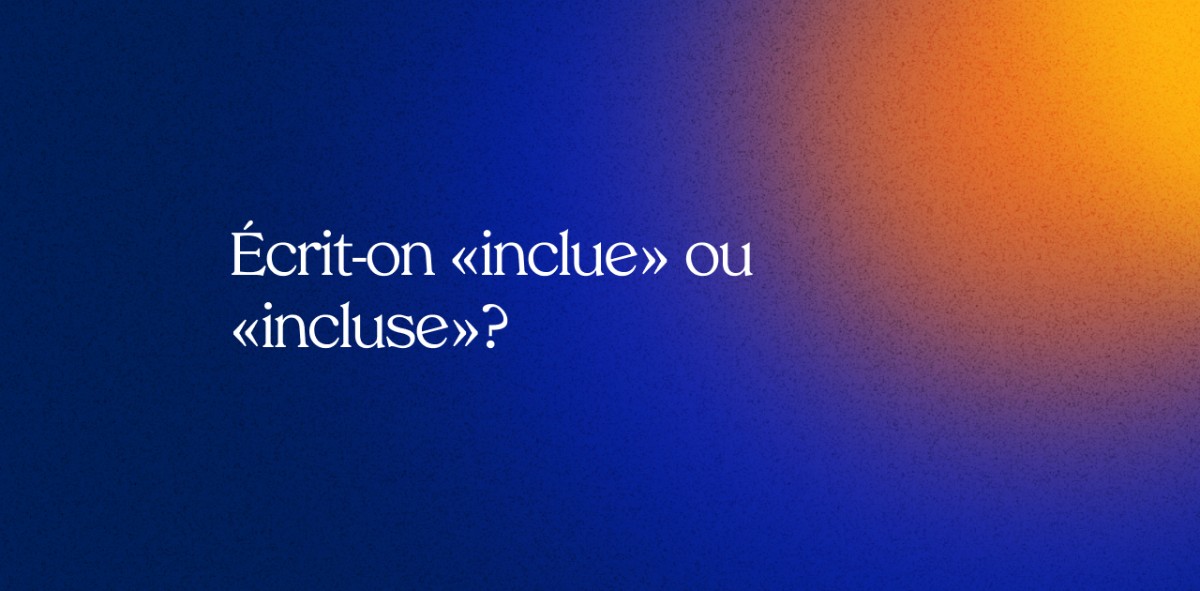 Écrit-on « inclue » ou « incluse » ? • MerciApp Écrit-on « inclue » ou « incluse » ? • MerciApp